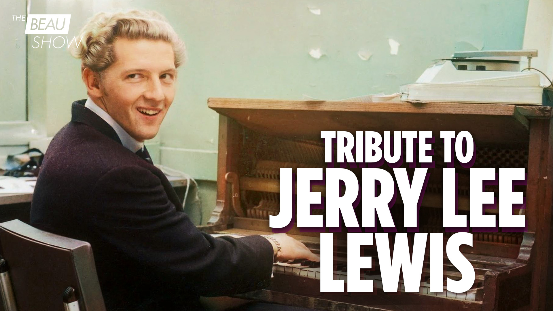 A Tribute to Jerry Lee Lewis - TrendRadars